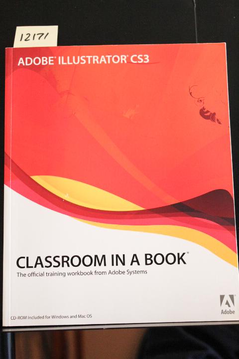 Adobe Illustrator CS3 Classroom in a Book (Book & CD-ROM) by Adobe ...