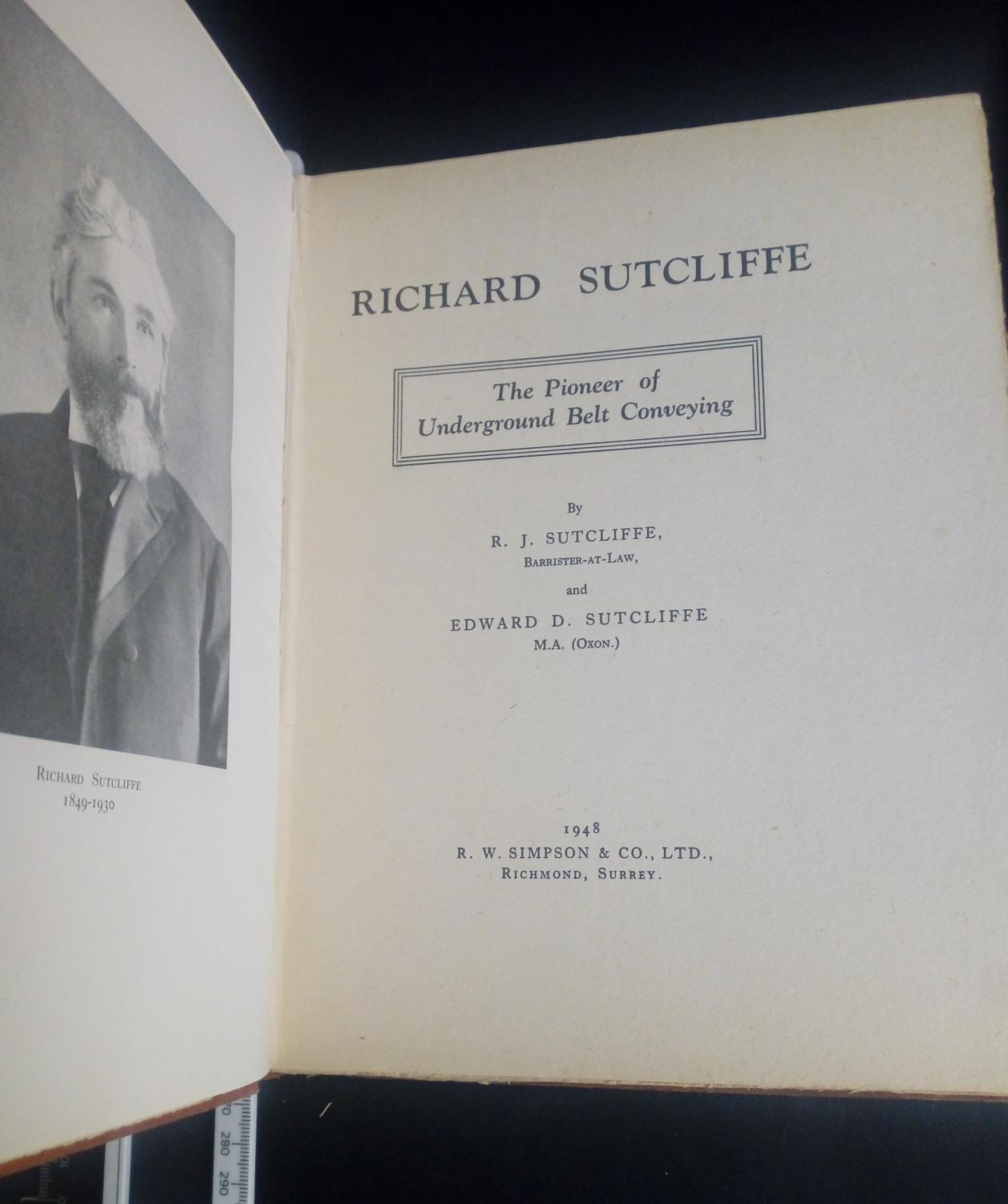 Richard Sutcliffe The Pioneer of Underground Belt Conveying by ...