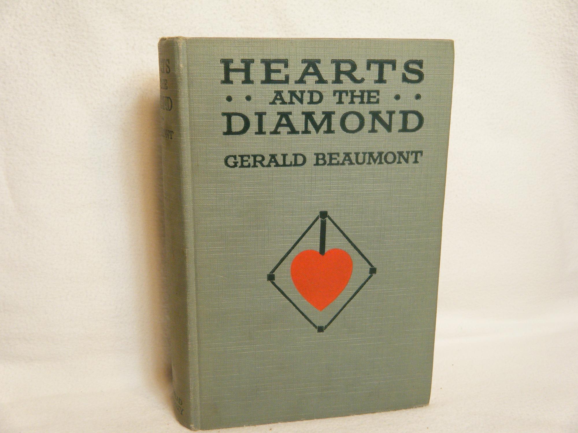 Hearts and the Diamond by Beaumont, Gerald: Very Good Hardcover (1921 ...