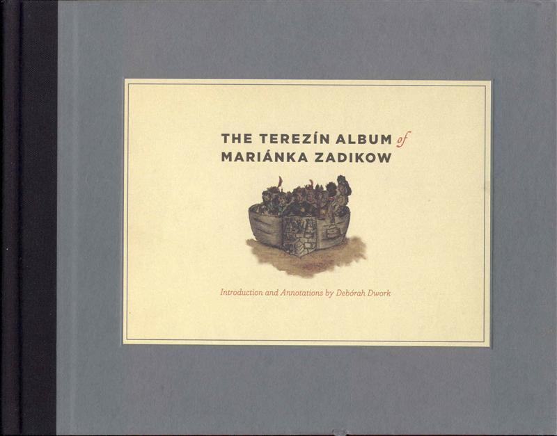 The Terezín Album of Mariánka Zadikow by Marianne Zadikow May: Very ...