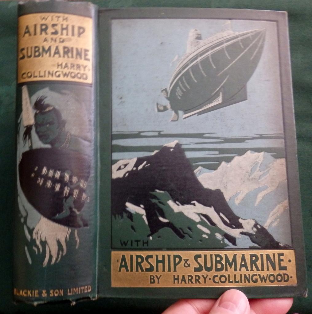 With Airship And Submarine A Tale Of Adventure By Harry Collingwood