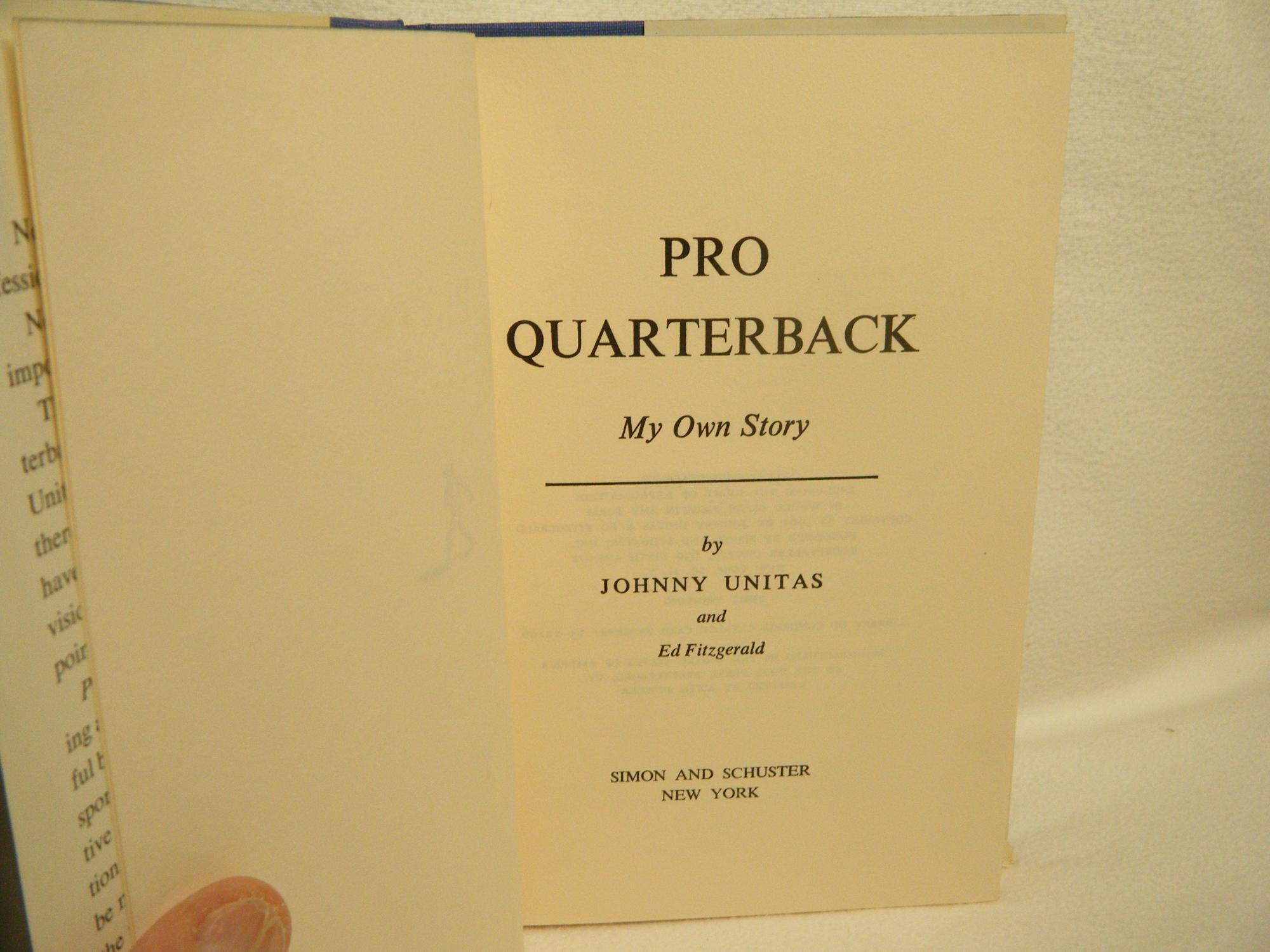 Pro Quarterback: My Own Story by Unitas, Johnny; Ed Fitzgerald: Fine ...