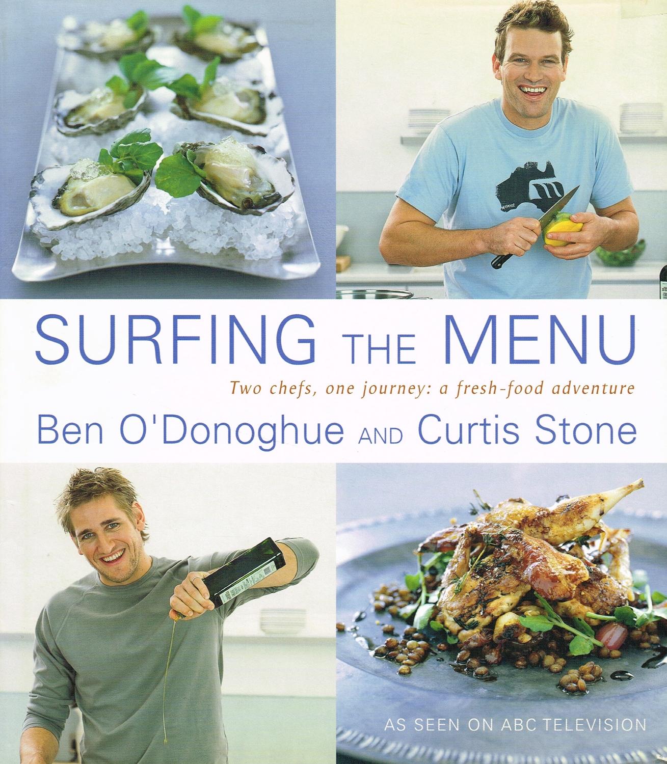 Surfing The Menu : by Ben O'Donoghue & Curtis Stone: As New Hardcover ...