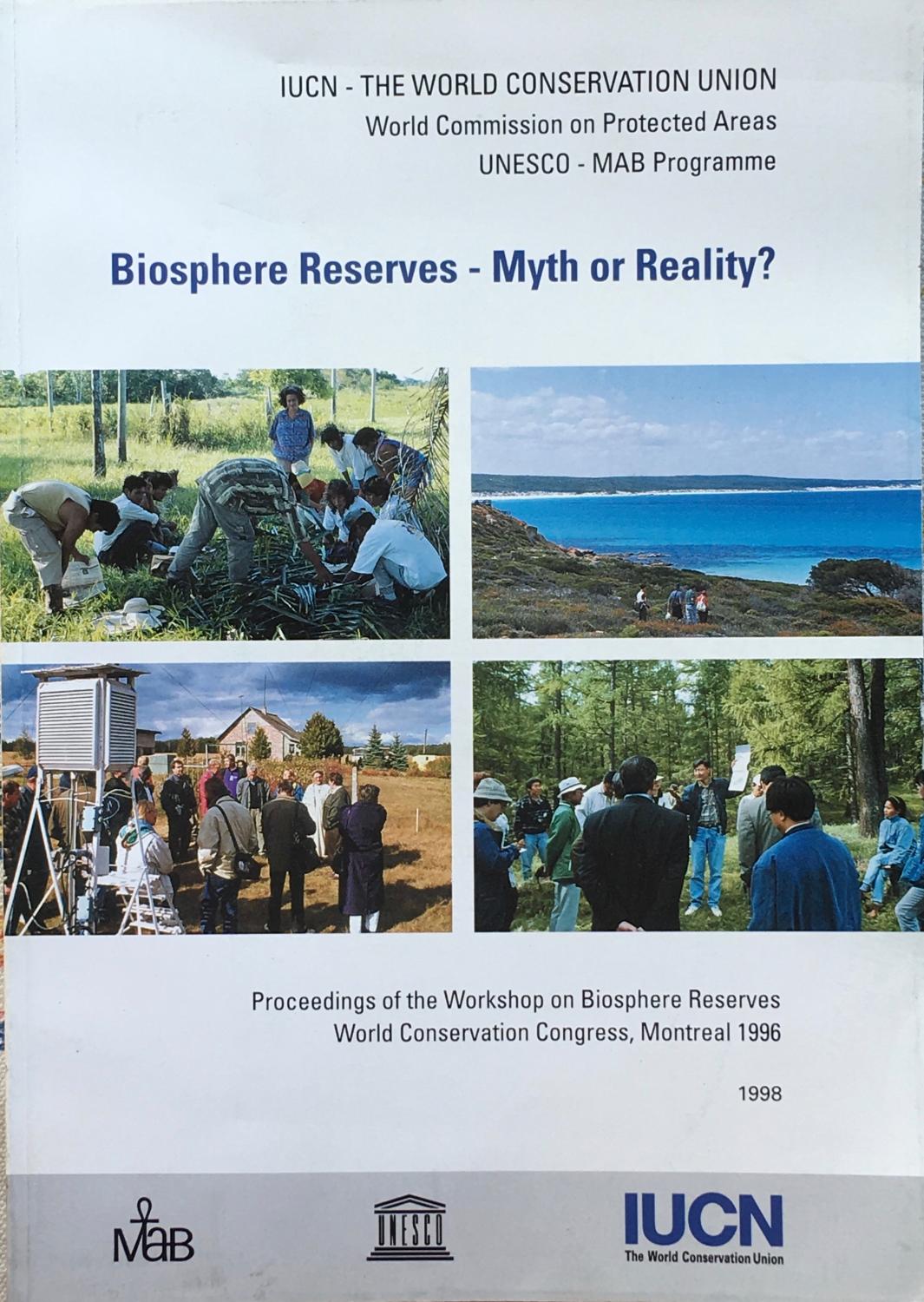 Biosphere reserves: myth or reality by IUCN: V.g. Paper covers (1998 ...