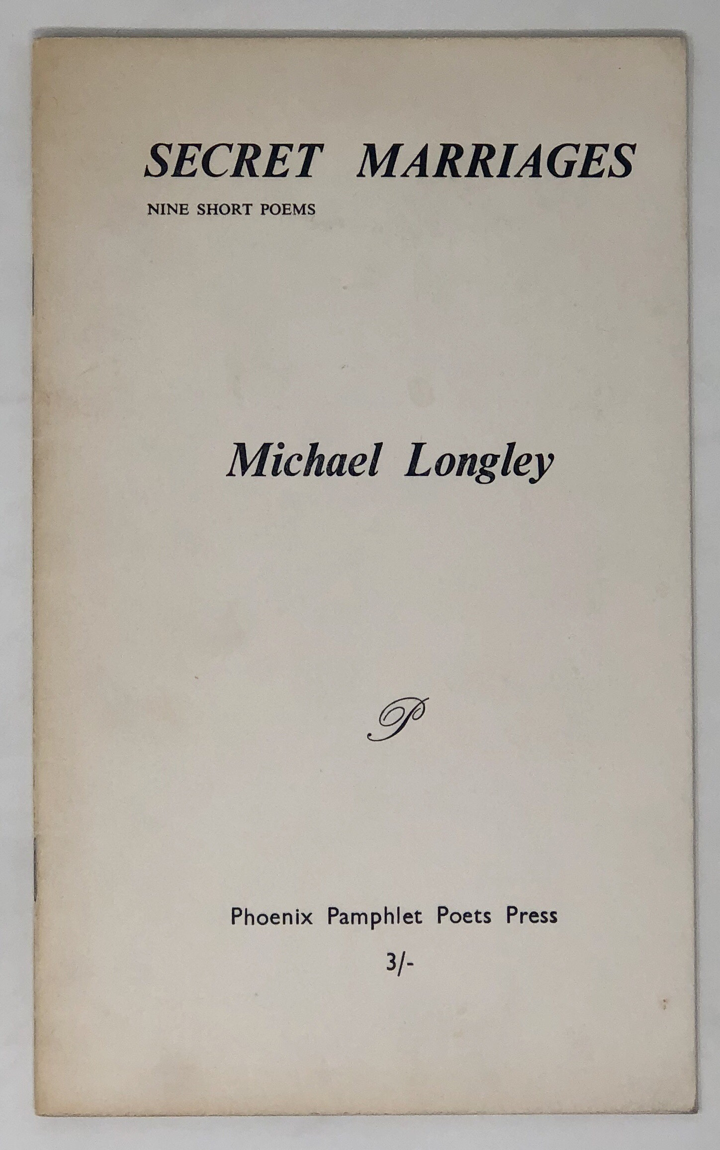 Secret Marriages. by LONGLEY (Michael).: (1968) | Maggs Bros. Ltd ABA ...