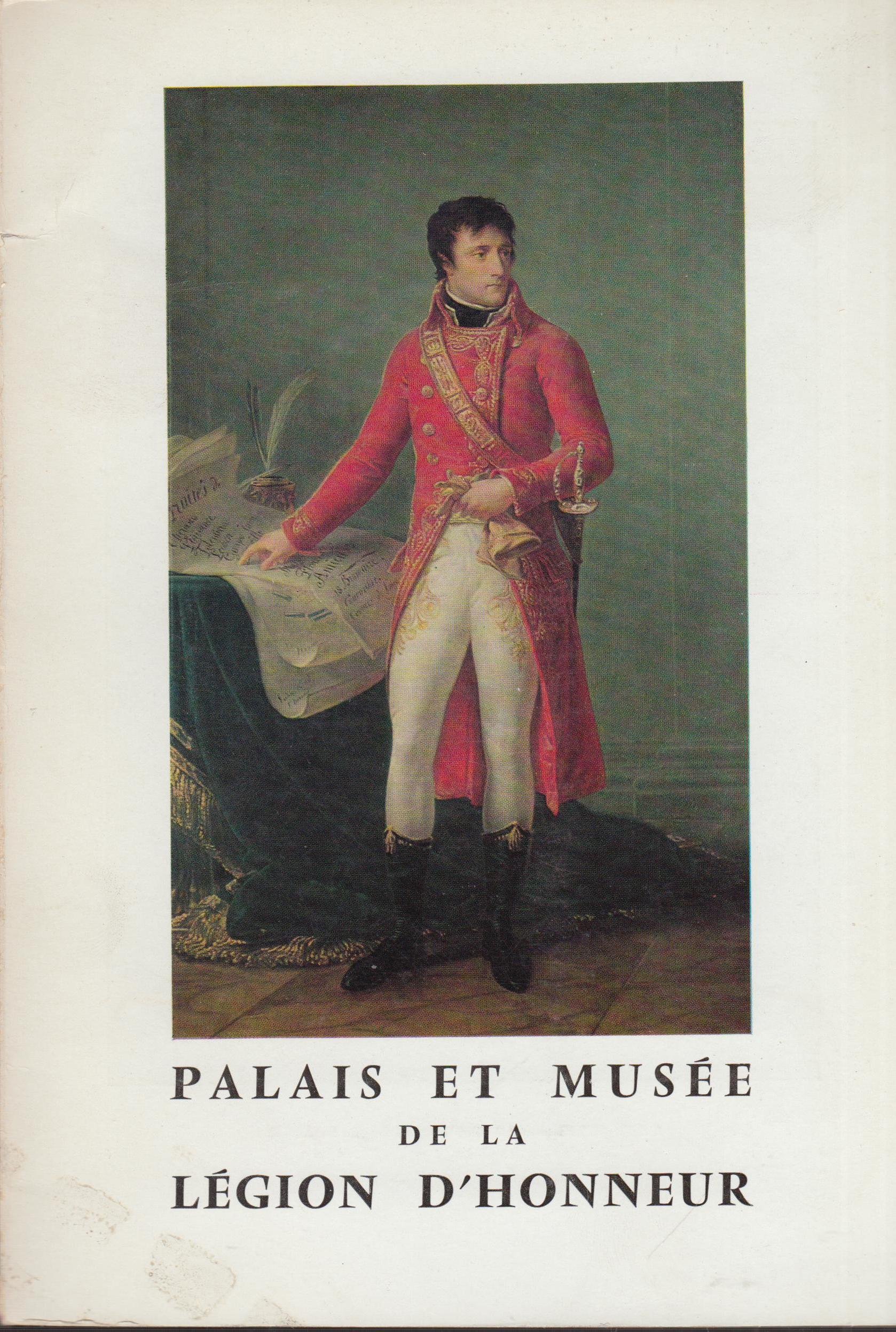 Le Palais et Misée de la Légion d'Honneur - Introduction par le Général ...