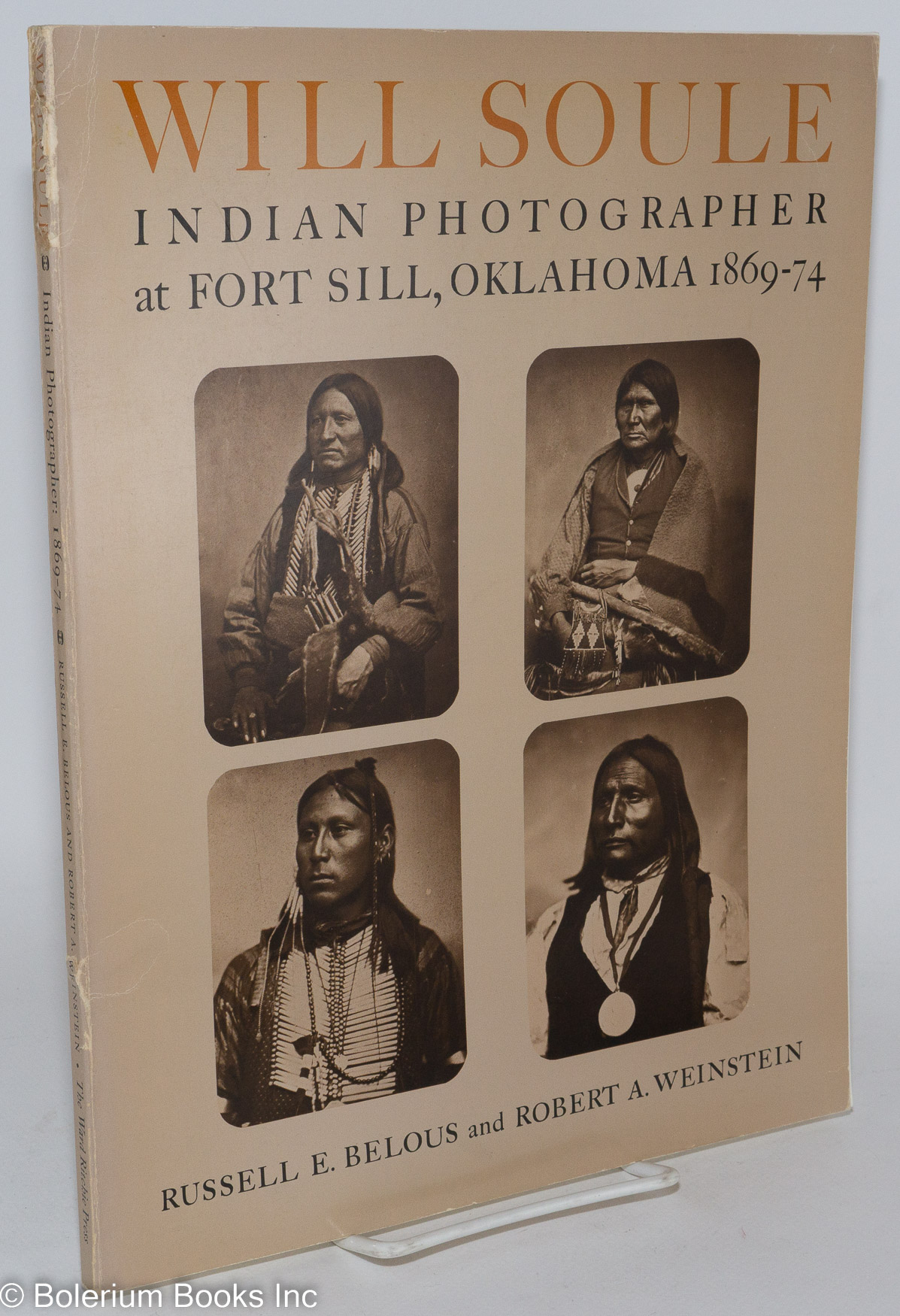 Will Soule, Indian Photographer at Fort Sill, Oklahoma 1869-74 by ...