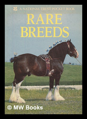 Rare breeds / by Christopher Hanson-Smith by Hanson-Smith, Christopher ...