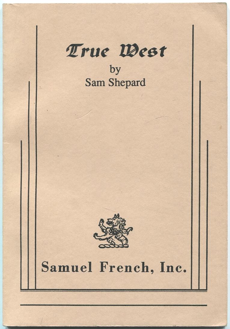 True West by SHEPARD, Sam: Fine Softcover (1981) | Between the Covers ...