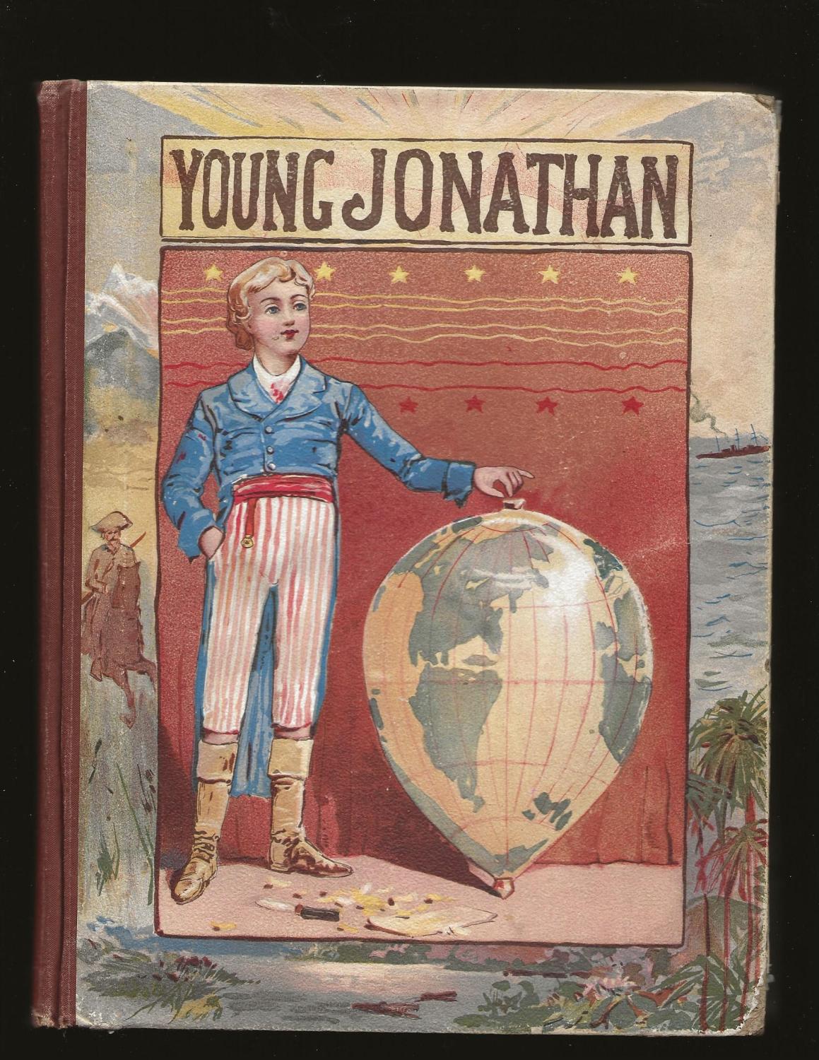 Young Jonathan: The American Book For Boys And Girls: Good Plus ...