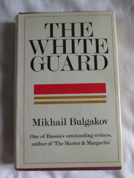 The White Guard by Mikhail Bulgakov: Near Fine Hardcover (1971) 1st ...
