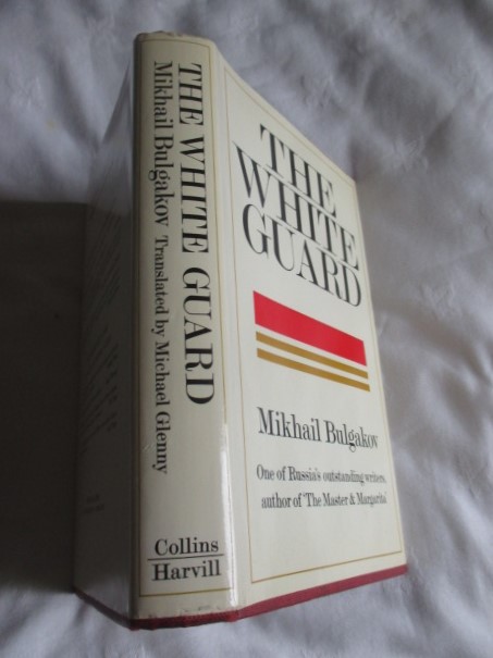 The White Guard by Mikhail Bulgakov: Near Fine Hardcover (1971) 1st ...