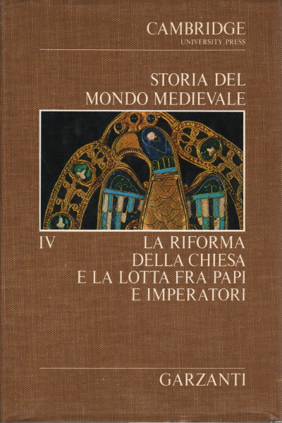 Storia del Mondo Medievale (vol.4) La riforma della Chiesa e la lotta ...