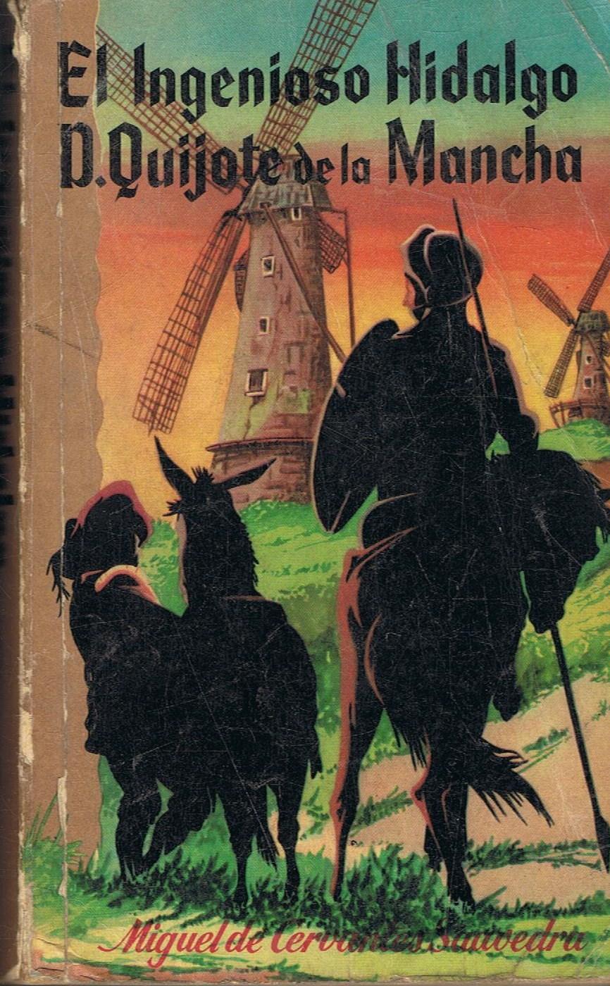 EL INGENIOSO HIDALGO DON QUIJOTE DE LA MANCHA de Cervantes Saavedra ...