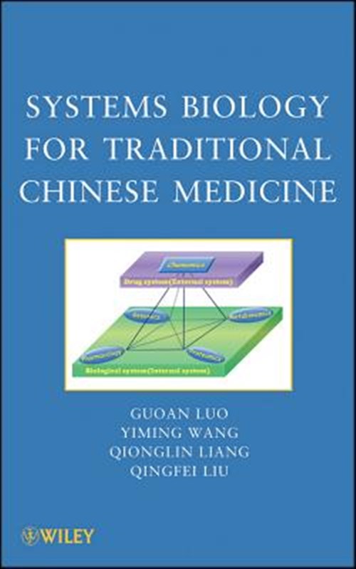 Systems Biology for Traditional Chinese Medicine by Luo, Guoan; Wang ...