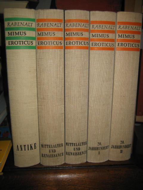 Mimus Eroticus. 5 Bände (so vollständig). Band 1: Die erotische ...