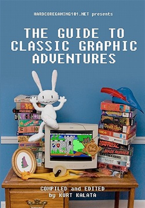 Guide to Classic Graphic Adventures de Kalata, Kurt (EDT); Allison ...
