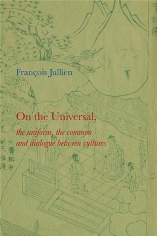 On the Universal : The Uniform, the Common and Dialogue Between ...