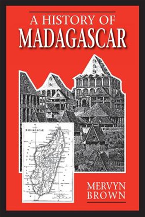 History of Madagascar par Brown, Mervyn: New (2016) | GreatBookPrices