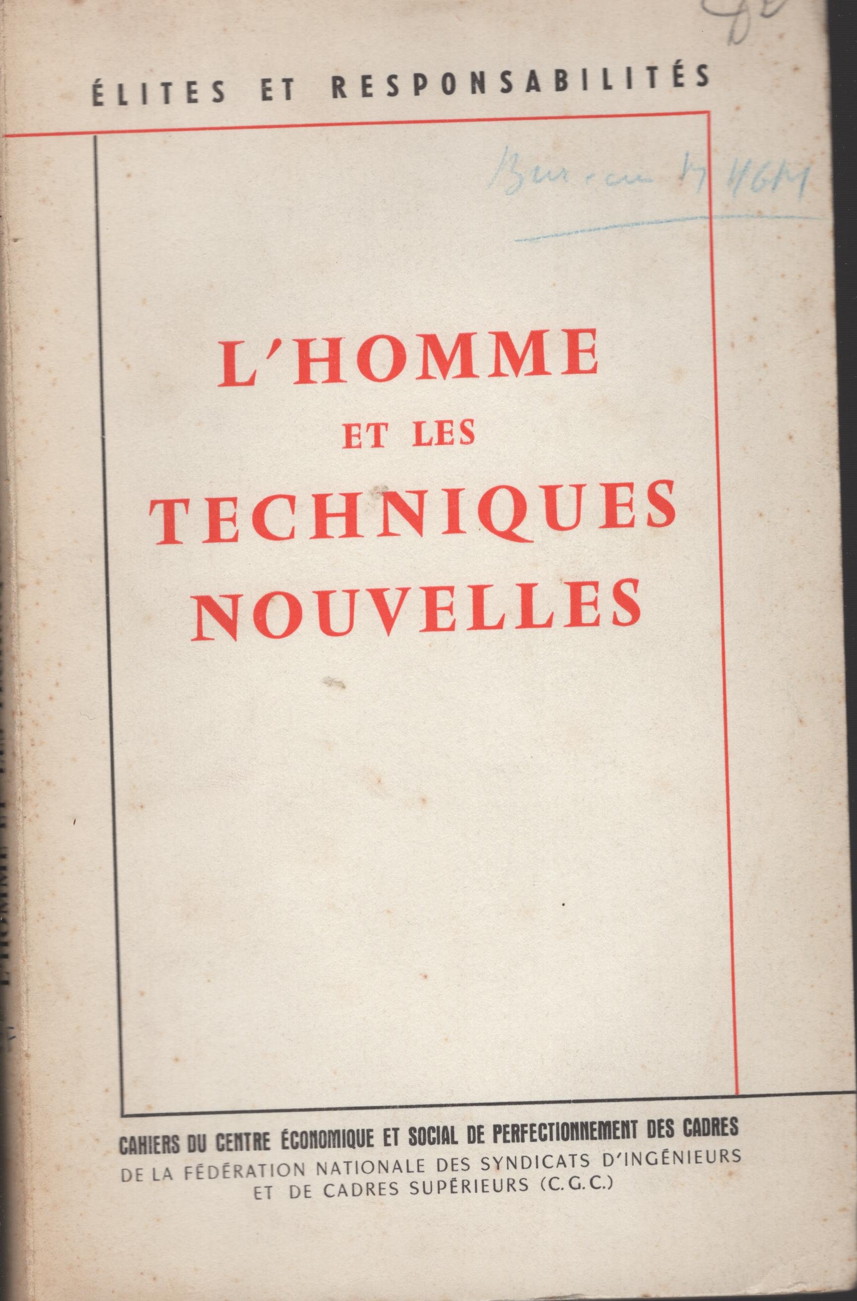 Élites et Responsabilités. - L'Homme et les Techniques Nouvelles. by ...