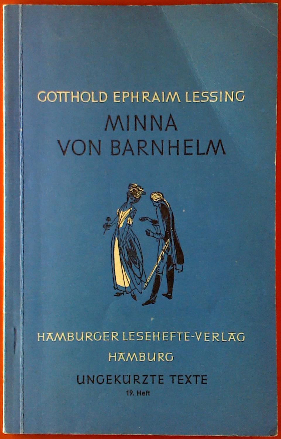 Minna von Barnhelm. Hamburger Lesehefte. 19. Heft. von Gotthold Ephraim ...