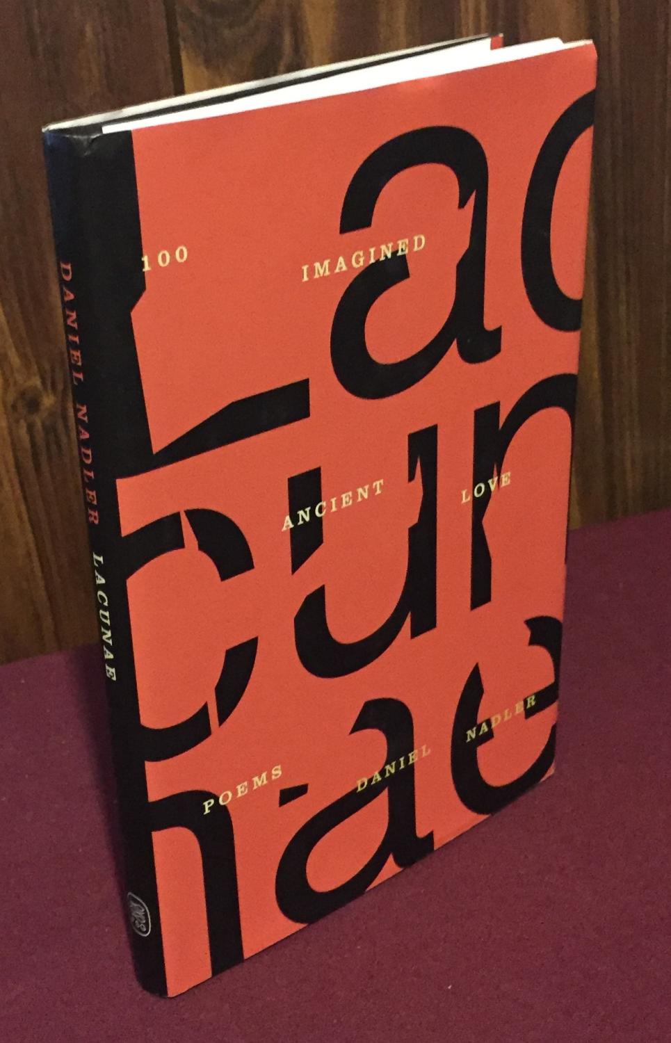 Lacunae: 100 Imagined Ancient Love Poems by Daniel Nadler: As New ...