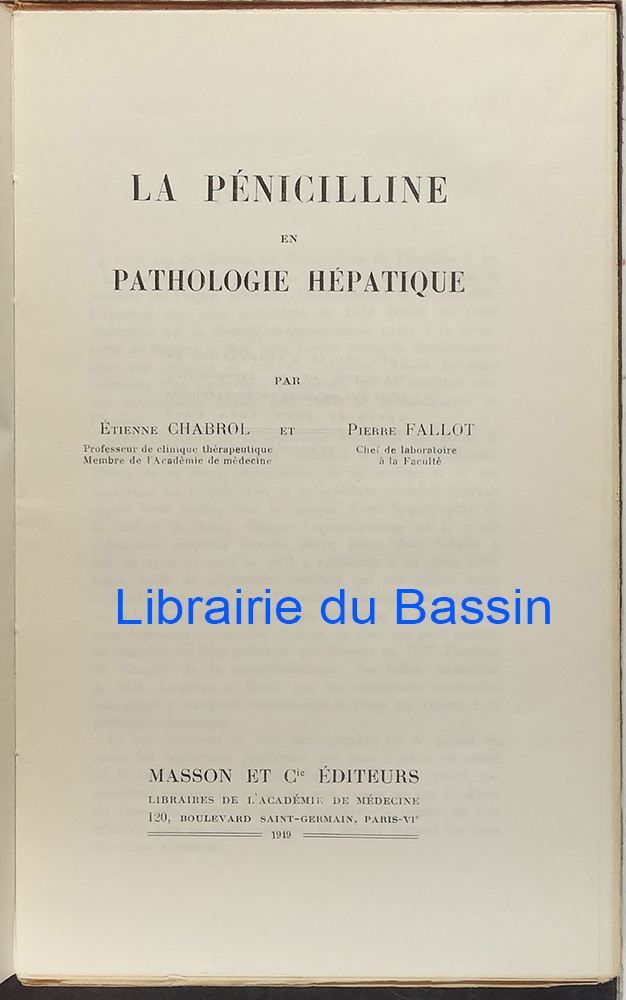 La pénicilline en pathologie hépatique by Etienne Chabrol Pierre Fallot ...