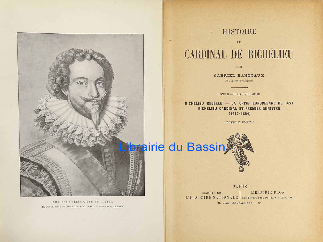 Histoire du Cardinal de Richelieu, Tome II Deuxième partie Richelieu ...