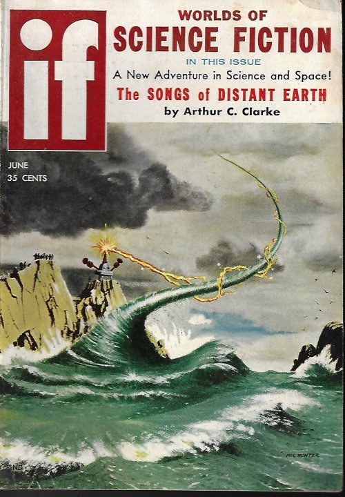 IF Worlds of Science Fiction: June 1958 ("Songs of Distant Earth") by ...