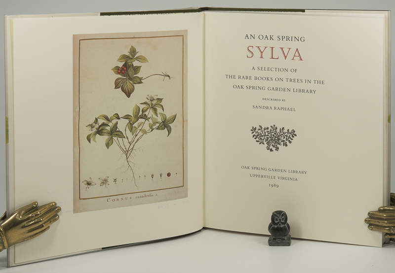 An Oak Spring Sylva. A Selection of the Rare Books on Trees in the Oak ...