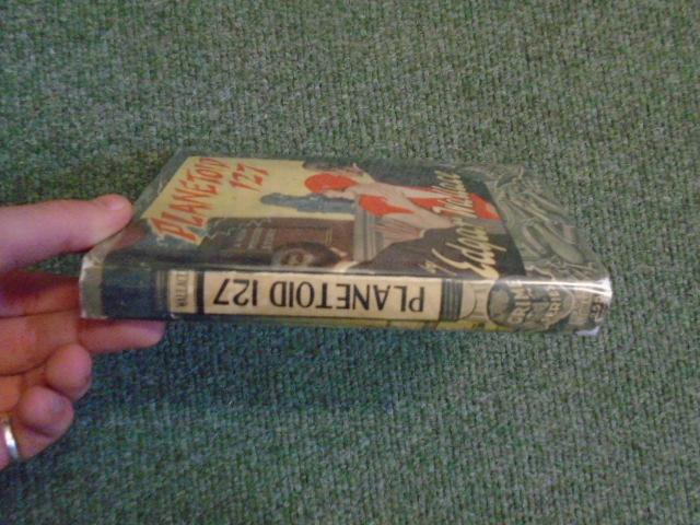Planetoid 127 and The Sweizer Pump by Wallace, Edgar: (1929) | Keoghs Books