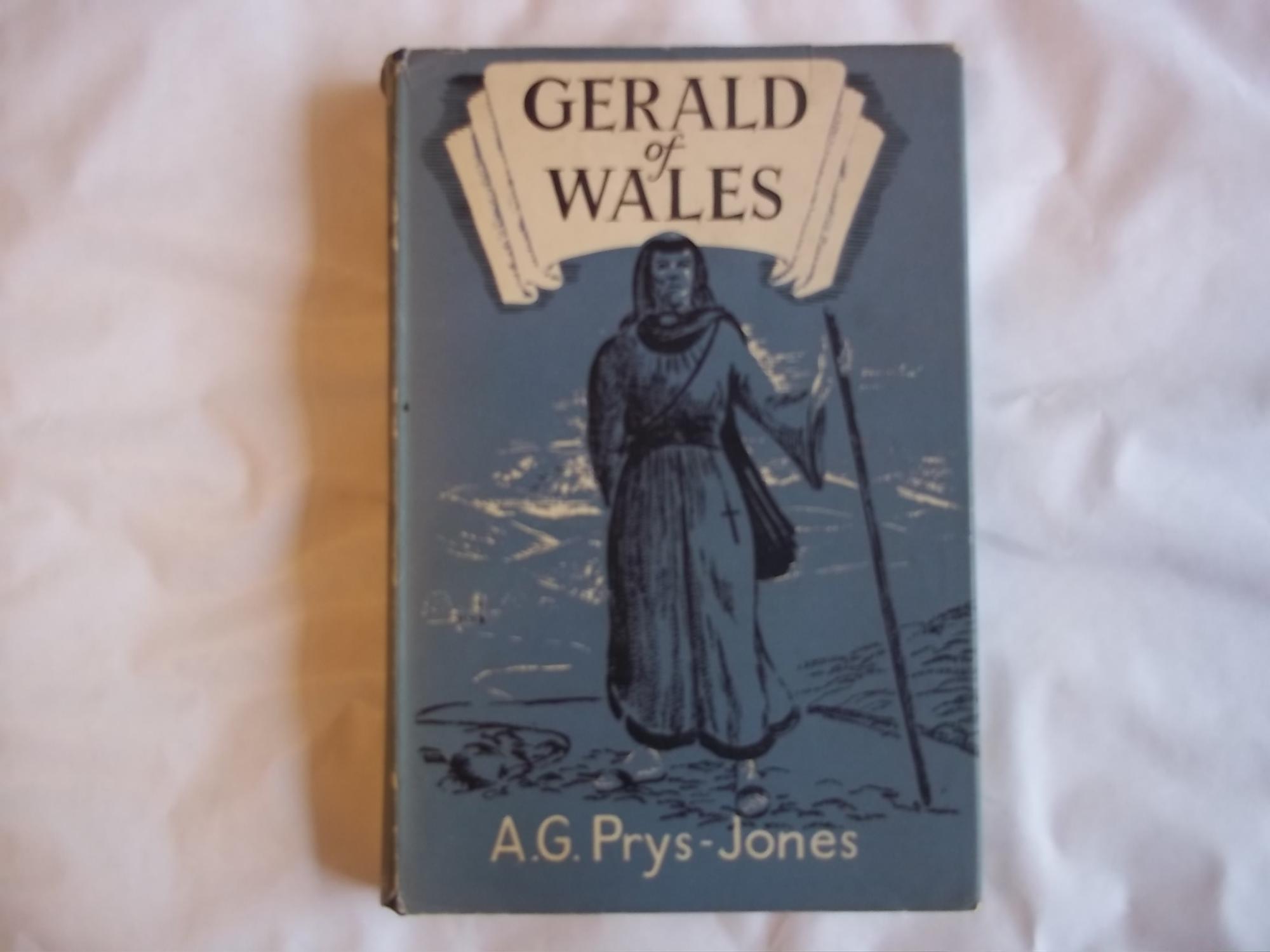 Gerald of Wales. His "Itinerary" Through Wales and His "description" of ...