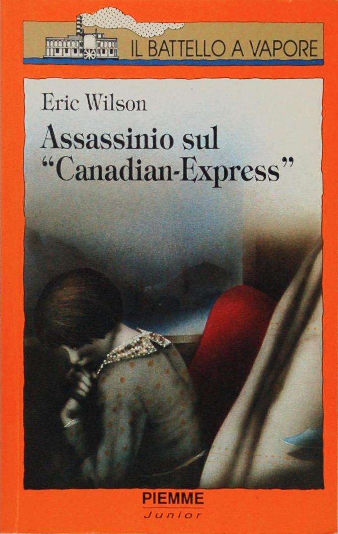Assassinio sul Canadian Express par Eric Wilson: in ottime condizioni ...