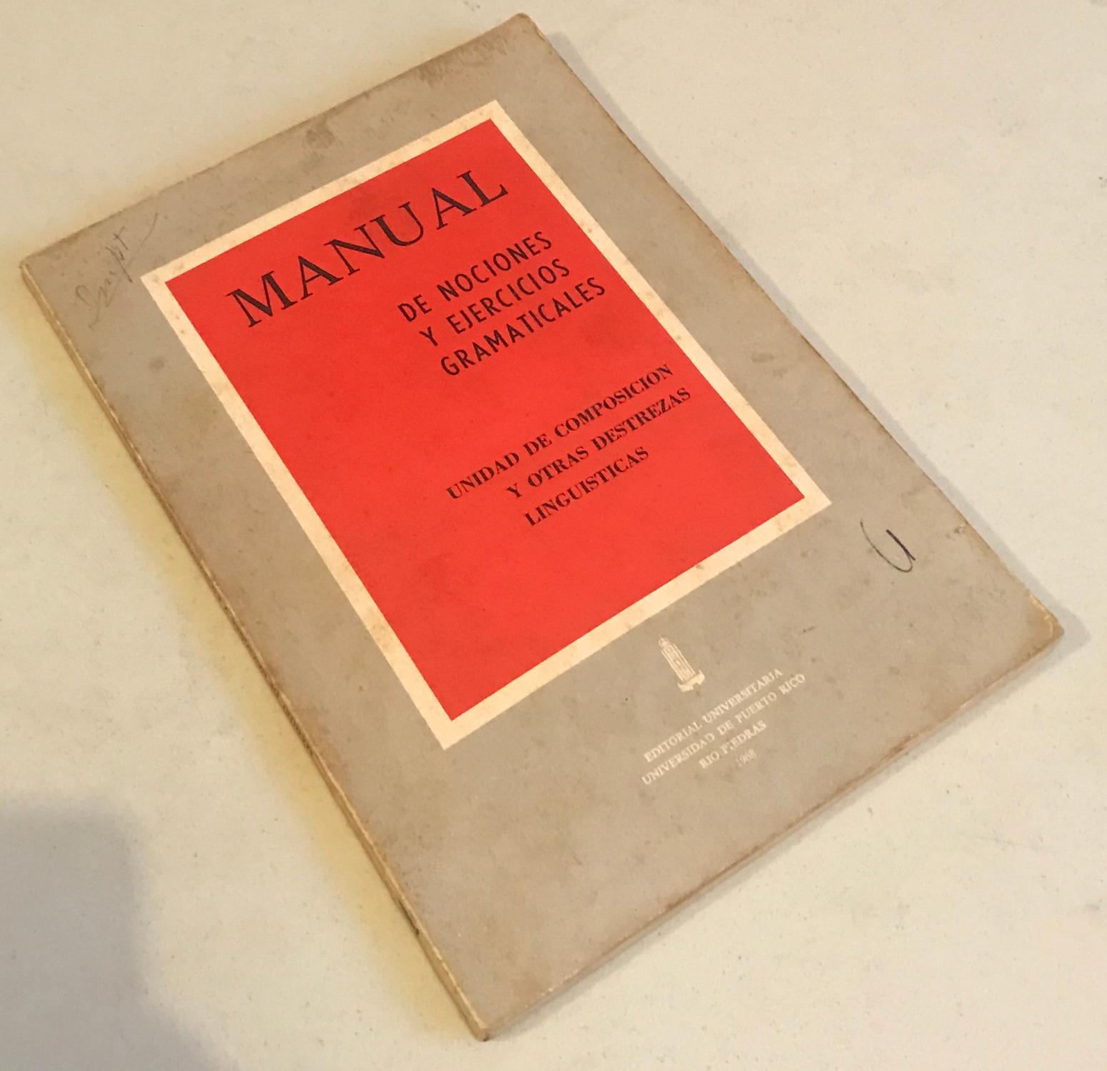 Manual de nociones y ejercicios gramaticales: unidad de composici de La ...