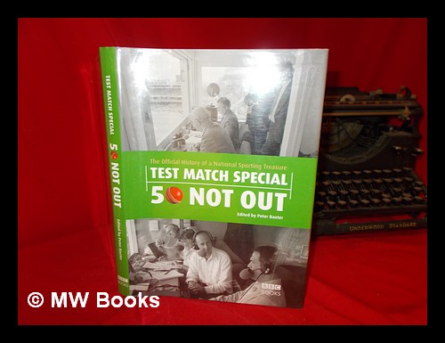 Test match special : 50 not out : the official history of a national ...