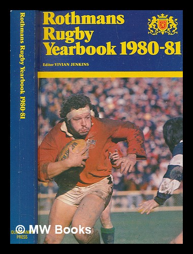 Rothmans Rugby Yearbook, 1980-81 by Jenkins, Vivian: (1981) First ...