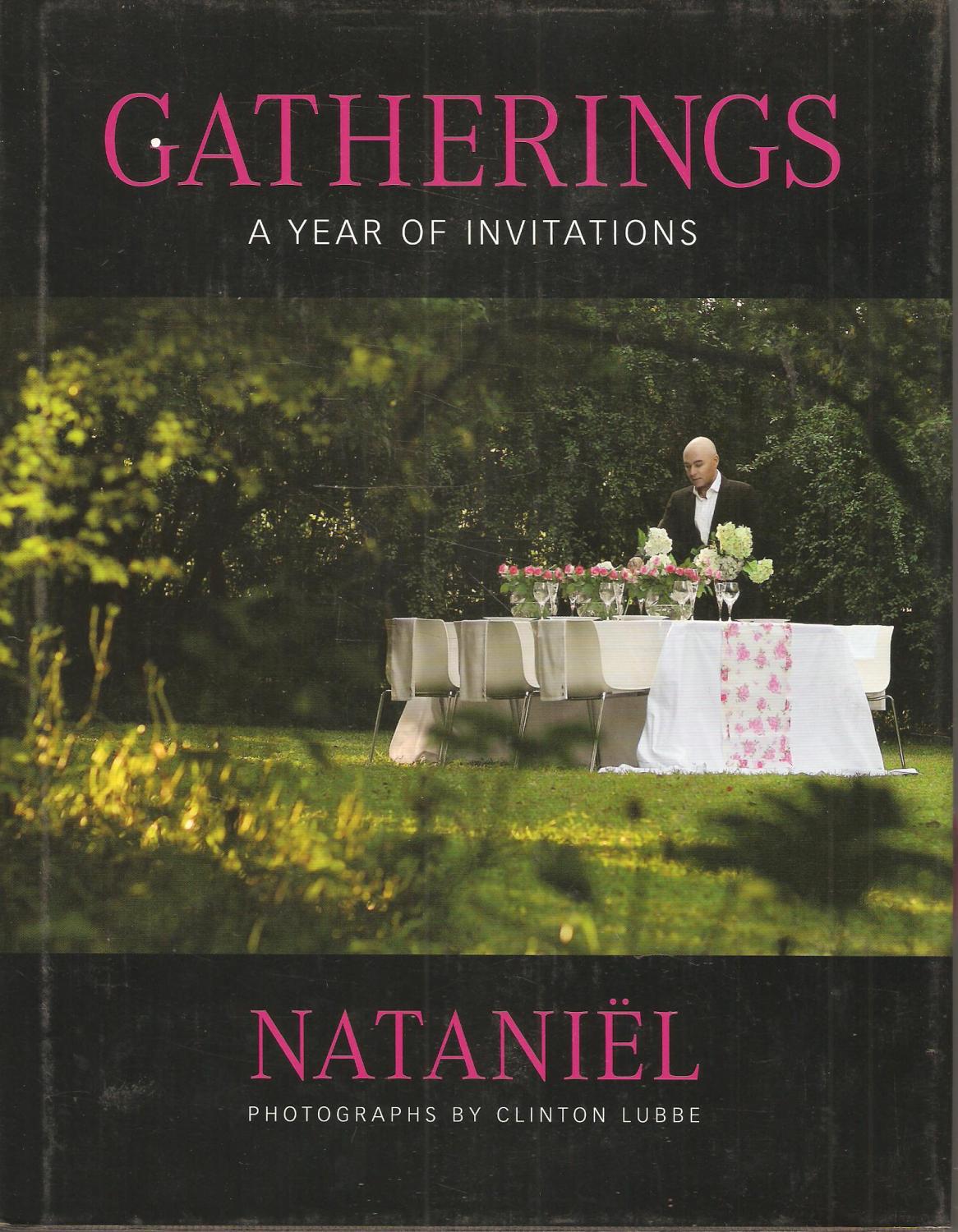 Gatherings: A Year of Invitations by Nataniel: Fine Hardcover (2009 ...