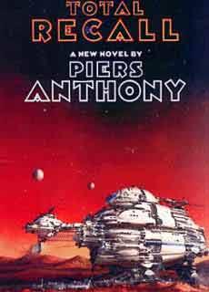 TOTAL RECALL by Anthony, Piers: Fine Hardcover (1989) First Edition ...