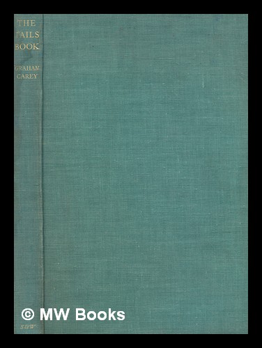 The Tails Book. A modern bestiary . Illustrated by Francis Dahl by ...