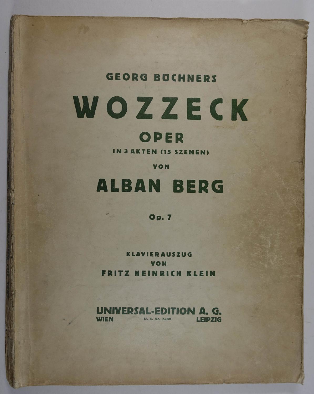 Georg Büchners Wozzeck. Oper in 3 Akten (15 Szenen). [Op. 7 ...