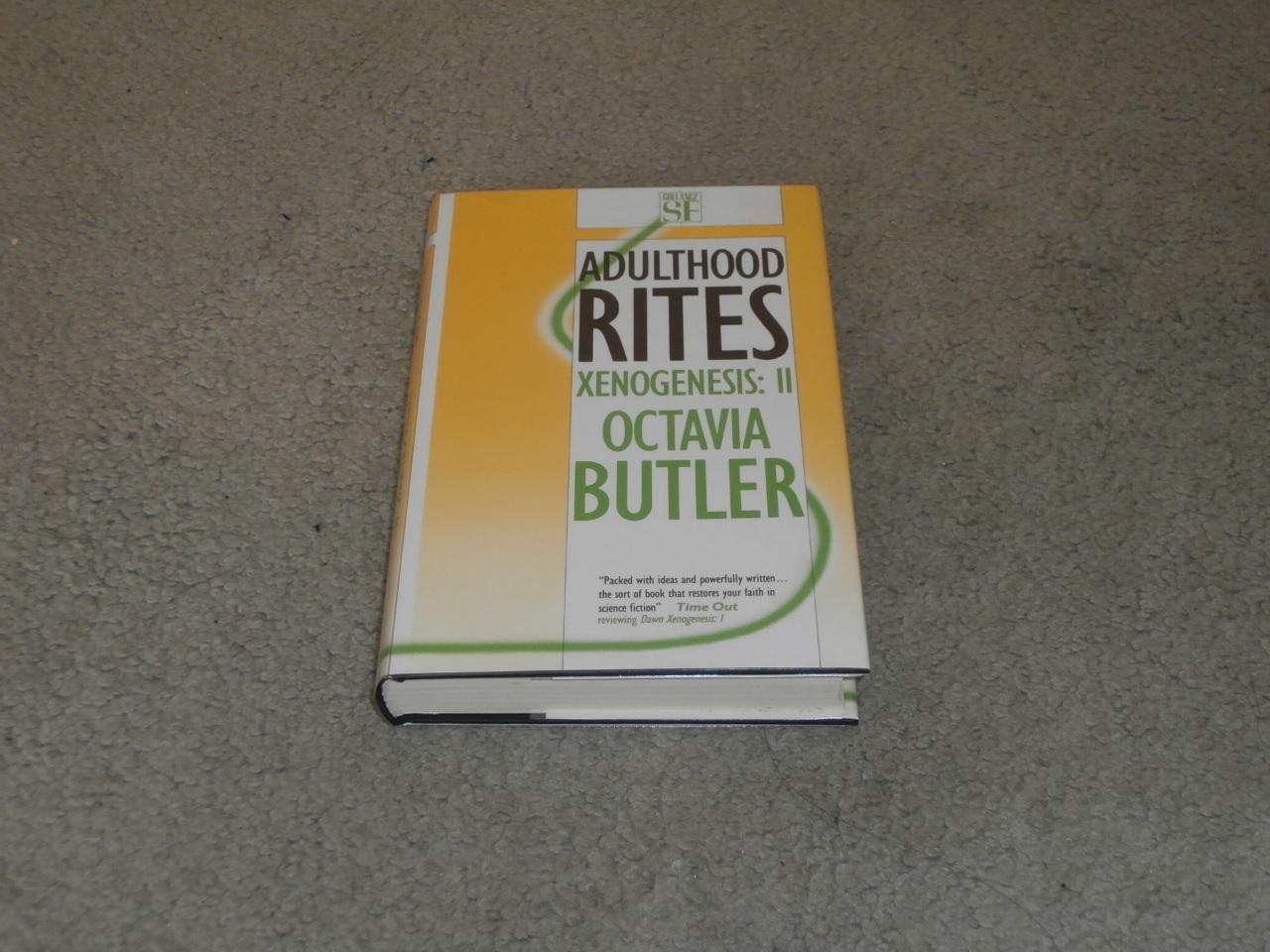 ADULTHOOD RITES: UK FIRST EDITION HARDCOVER 1/1 by Octavia Butler: As ...