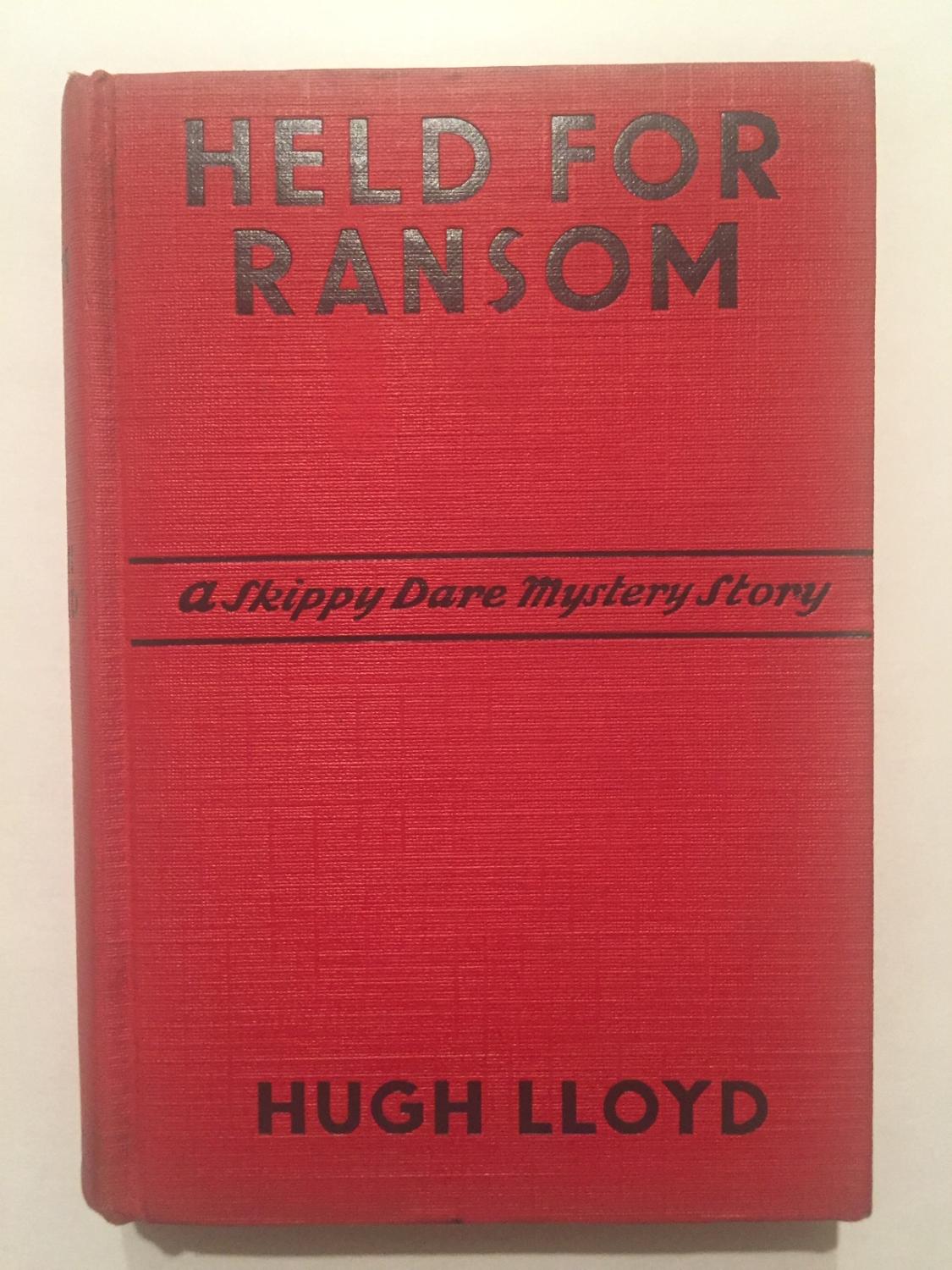 Held for Ransom (#3 of 3 in "Skippy Dare" series) par Lloyd, Hugh: Very ...