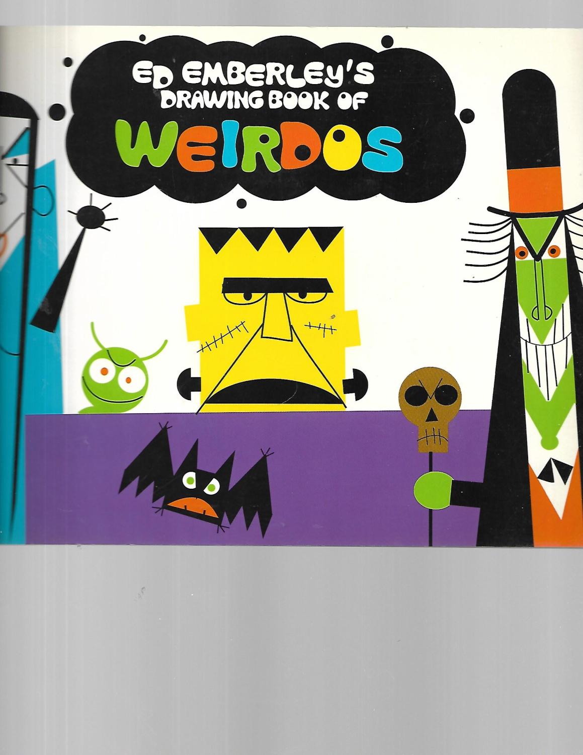 Ed Emberley's Drawing Book of Weirdos by Ed Emberley: Fair Soft cover ...