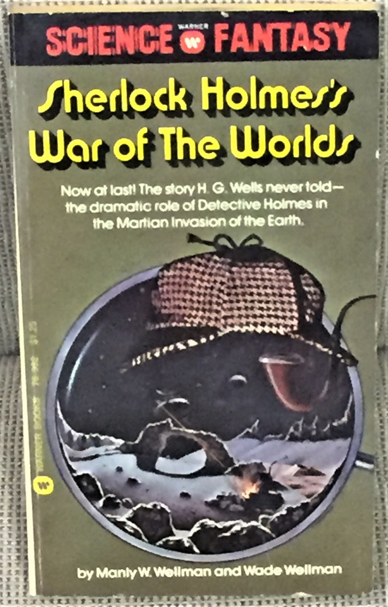 Sherlock Holmes's War of the Worlds by Manly W. Wellman and Wade ...