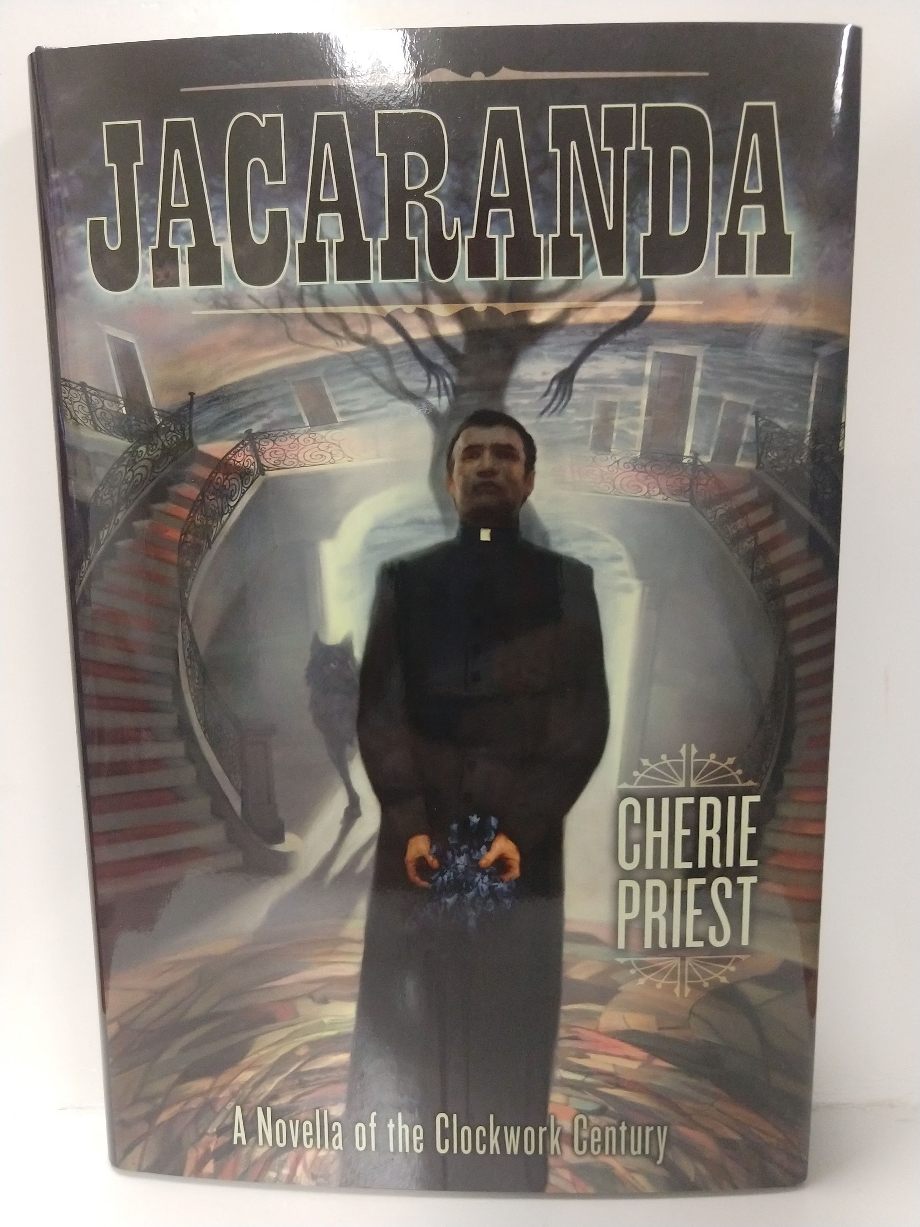 Jacaranda: a Novella of the Clockwork Century (SIGNED) by Cherie Priest ...