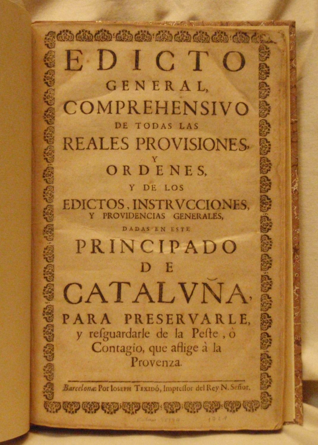 Edicto General, comprehensivo de todas las reales provisiones, y ...