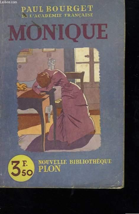 Monique par BOURGET Paul: bon Couverture souple (1937) | Le-Livre