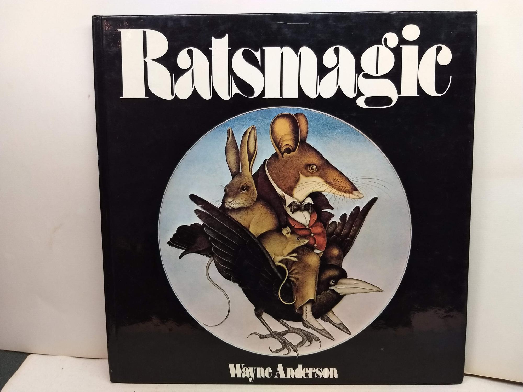 Ratsmagic by Wayne Anderson, Christopher Logue: Fine Hardcover (1976 ...
