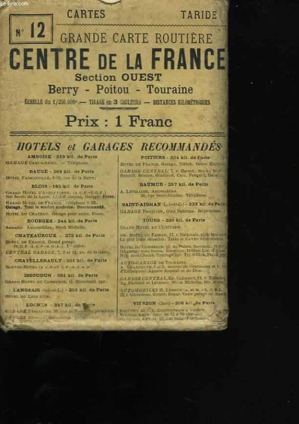 Grande carte routière. Section Ouest. Berry - Poitou - Touraine by ...