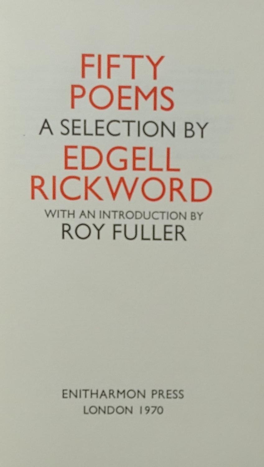 Fifty Poems; a selection by Rickword (Edgell). Introduction by Roy ...